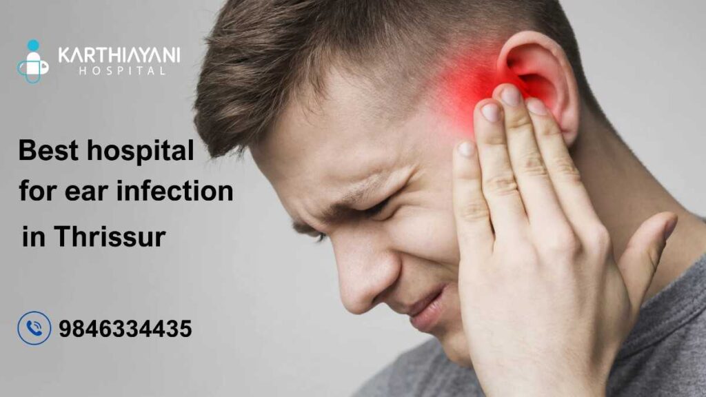 Best Hospital for Ear Infection in Thrissur